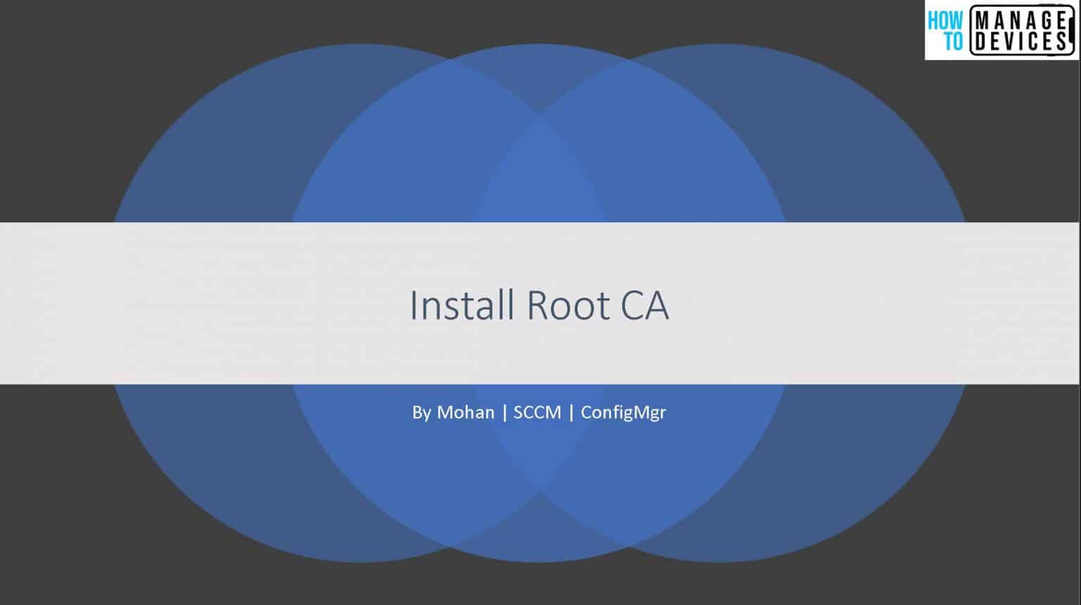 Install Root CA Sub-Ordinate CA Non-trusted Domains |ConfigMgr | SCCM ... Install Root CA Sub-Ordinate CA Non-trusted Domains |ConfigMgr | SCCM ...