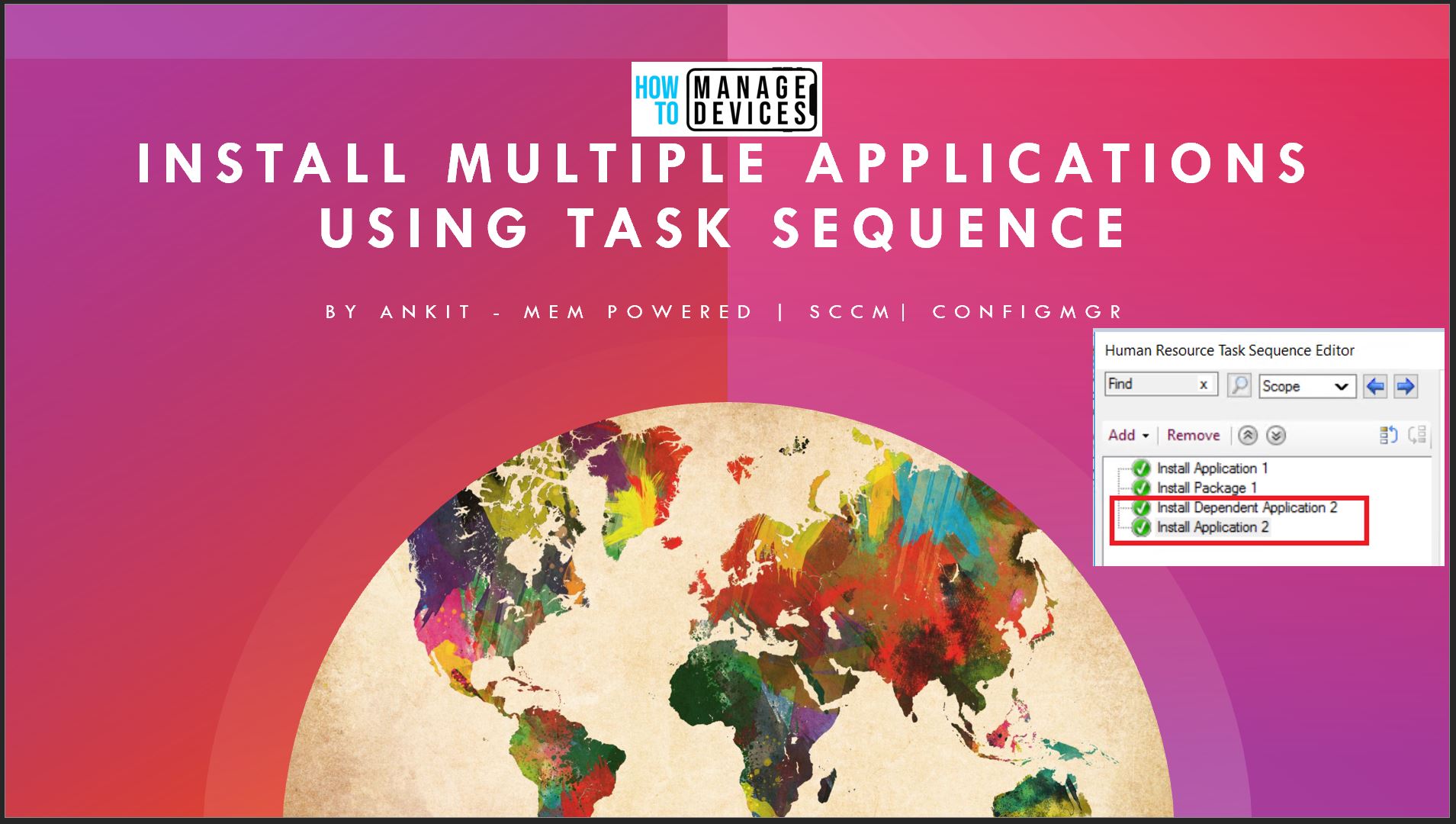 Install Multiple Applications Using ConfigMgr Task Sequence SCCM HTMD Blog Install Multiple Applications Using ConfigMgr Task Sequence SCCM HTMD Blog