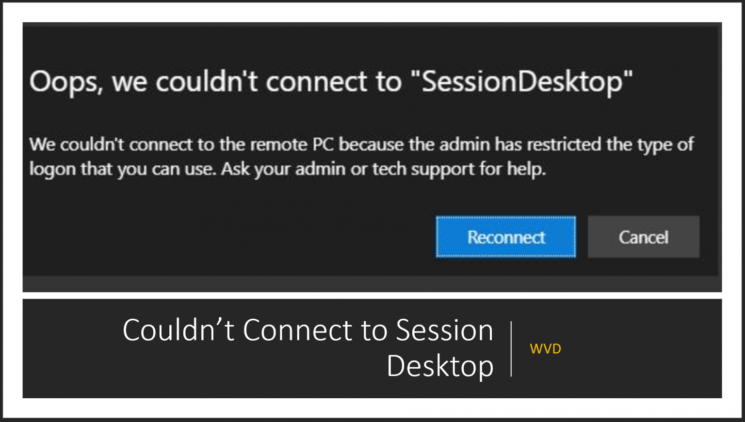Fix AVD Could Not Connect To Session Desktop Admin Has Restricted The ...