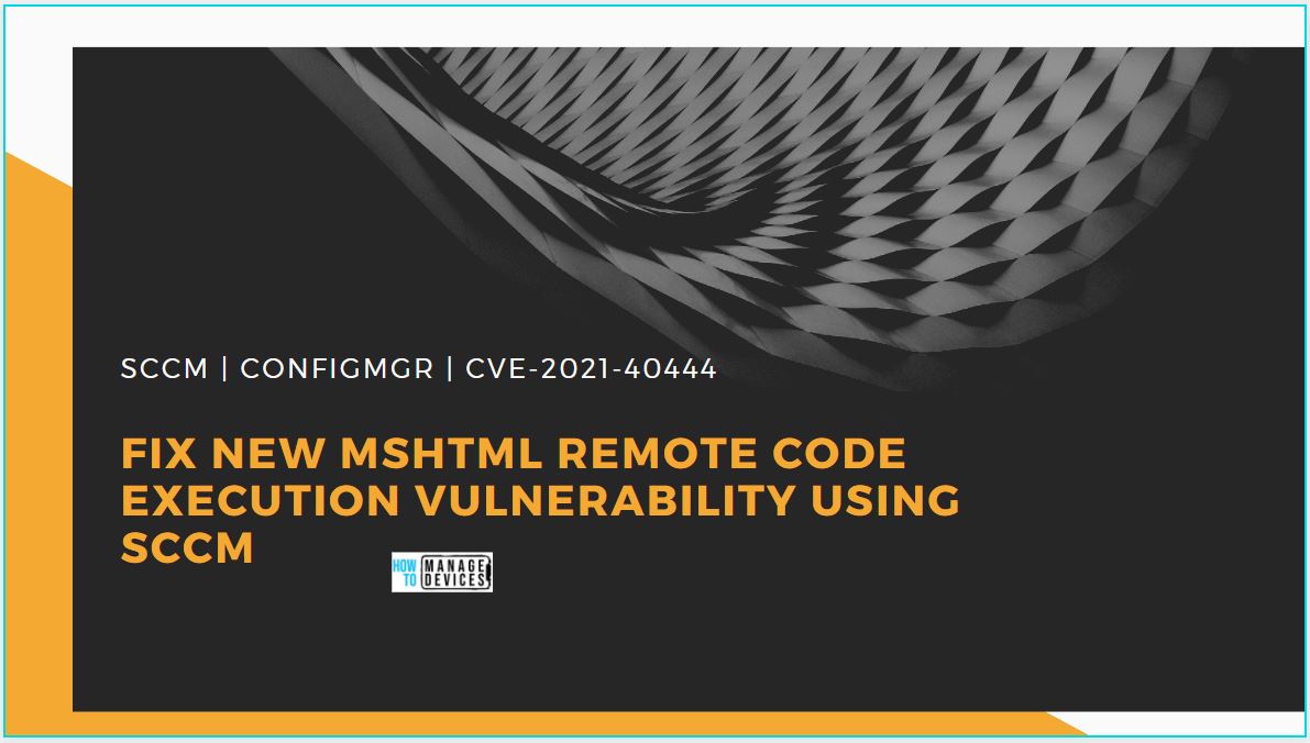 Sccm To Fix New Remote Code Execution Vulnerability In Mshtml Component Htmd Blog