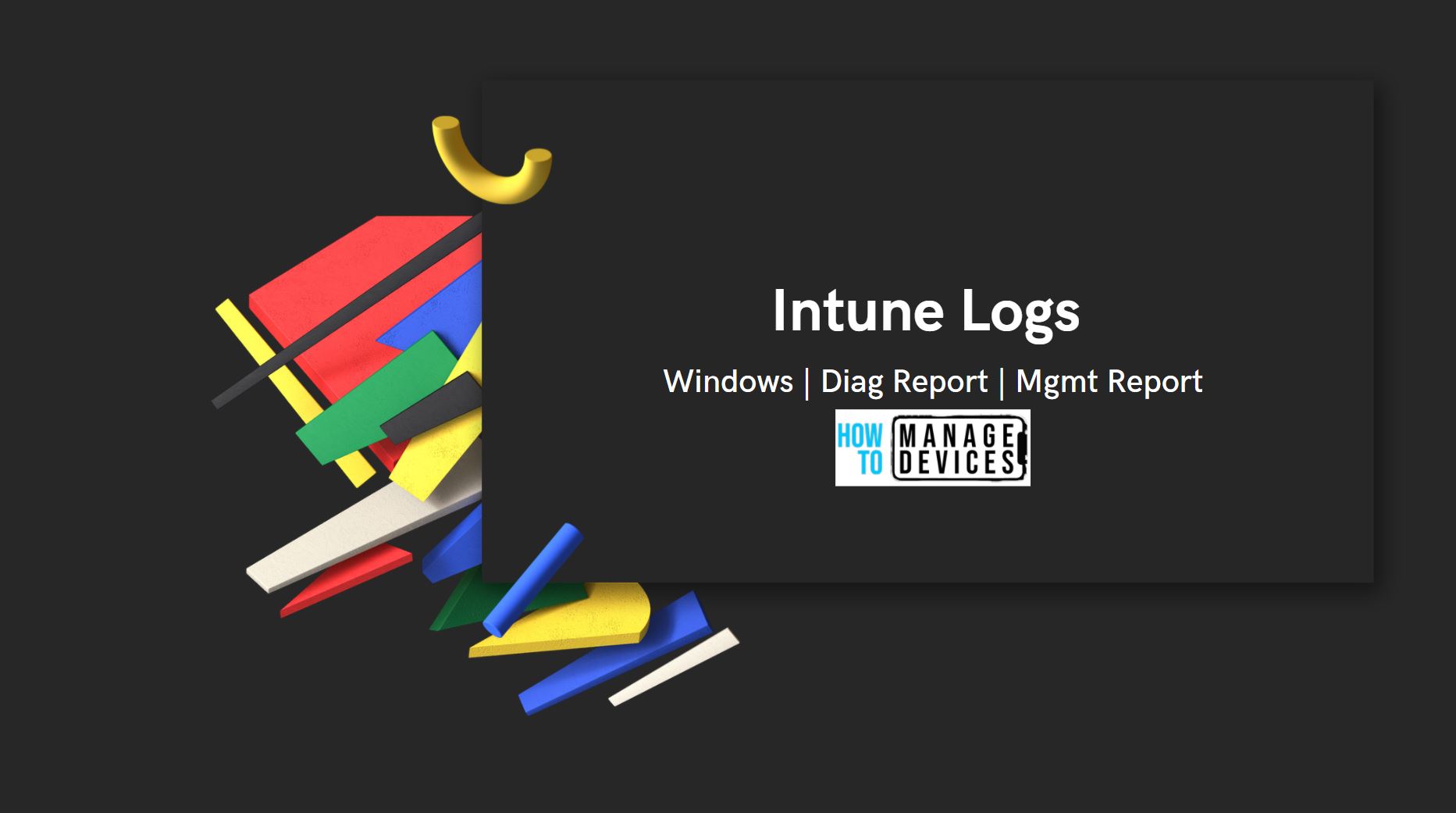 Intune Logs Event Ids Ime Logs Details For Windows Client Side