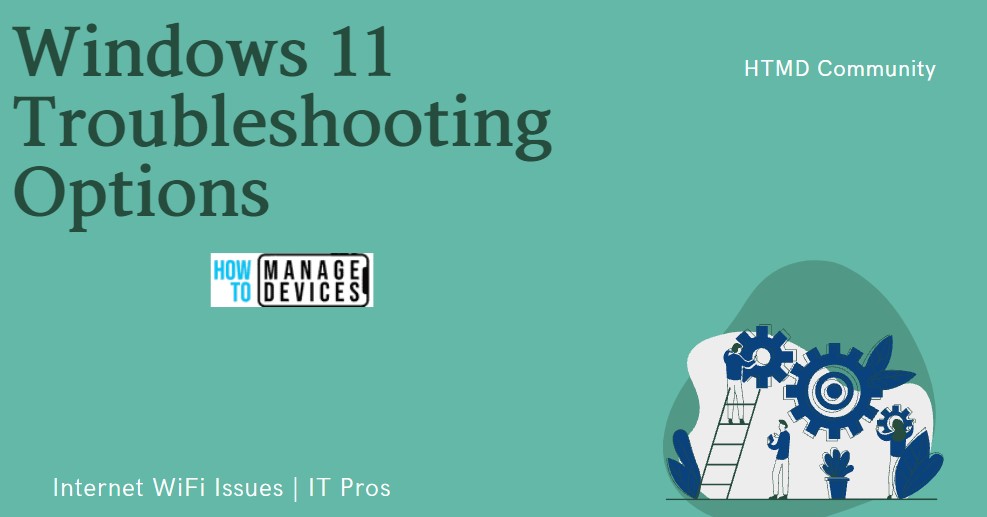 Windows 11 Troubleshooting Options Fixes HTMD Blog Windows 11 Troubleshooting Options Fixes HTMD Blog