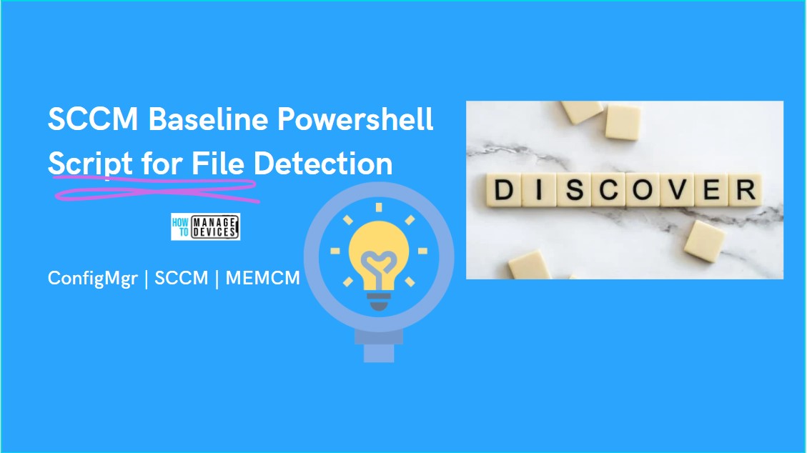 Sccm Baseline Powershell Script For File Detection In User Profile Rerun Discovery Script Htmd