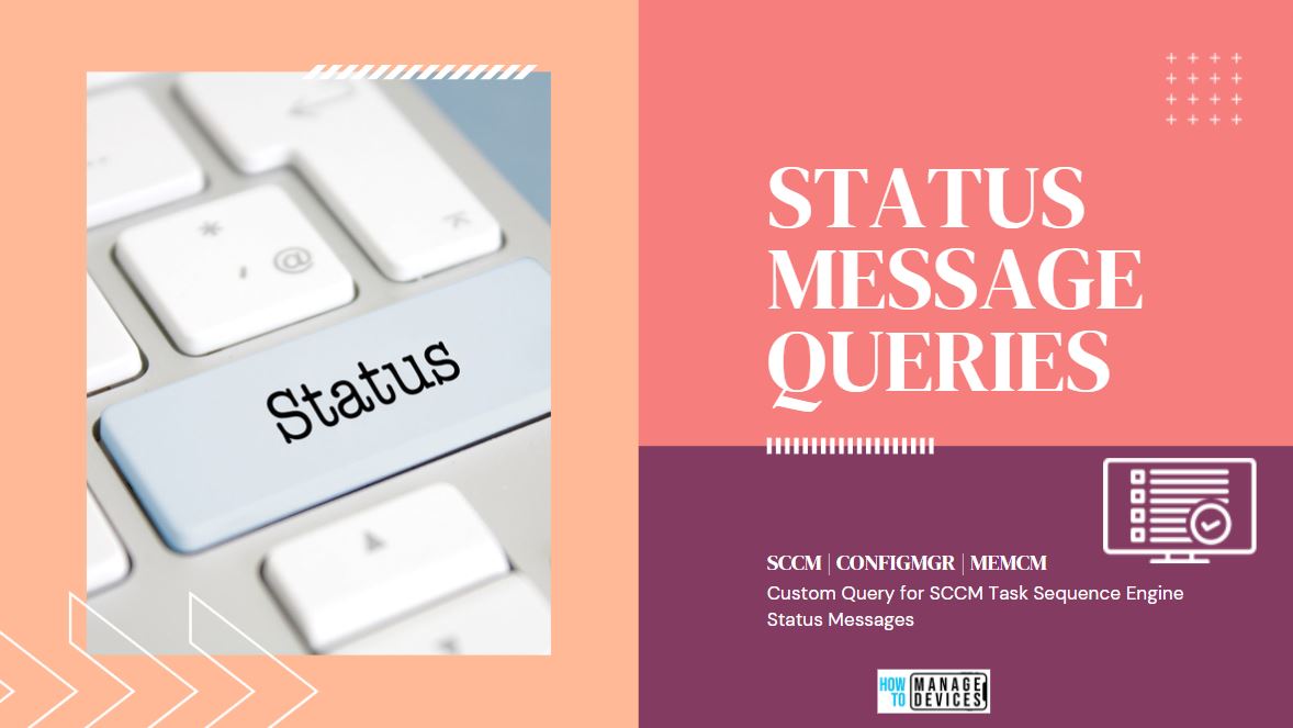 List Of 43 Sccm Status Message Queries Custom Query For Sccm Task Sequence Engine Status