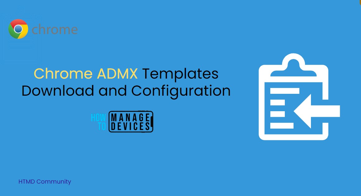 Configure Chrome Group Policy ADMX Templates How To Download HTMD Blog