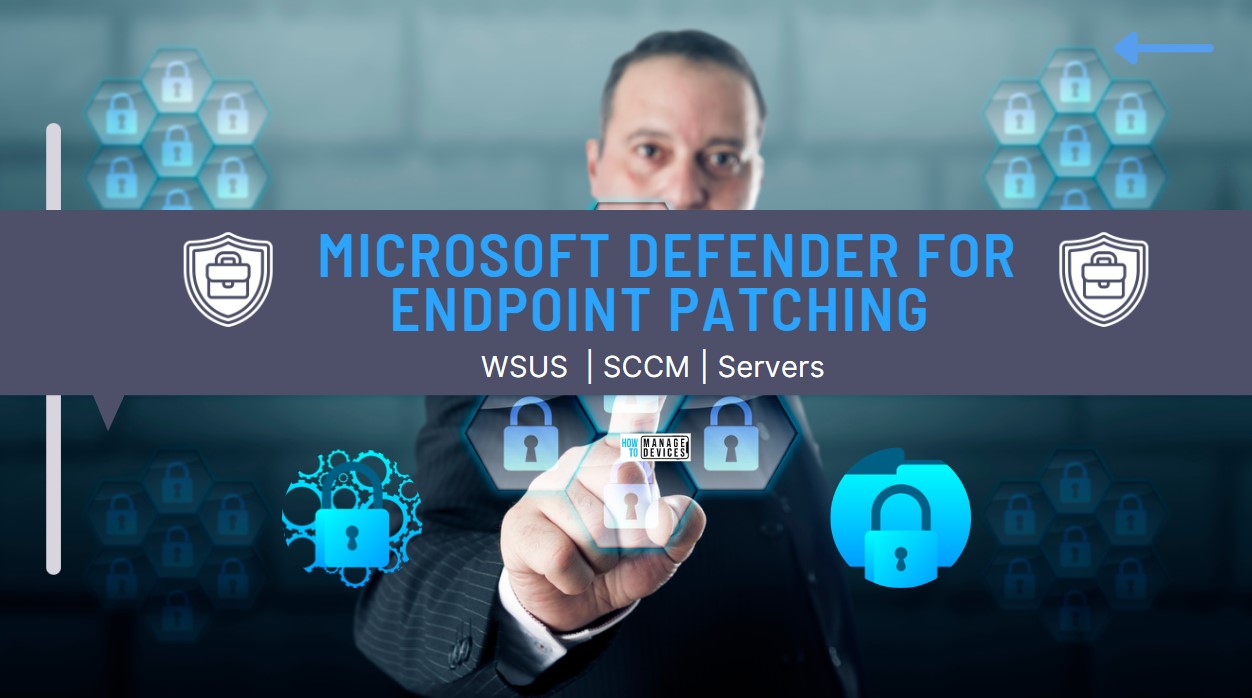 Enable Microsoft Defender For Endpoint Updates Patching Using Sccm And