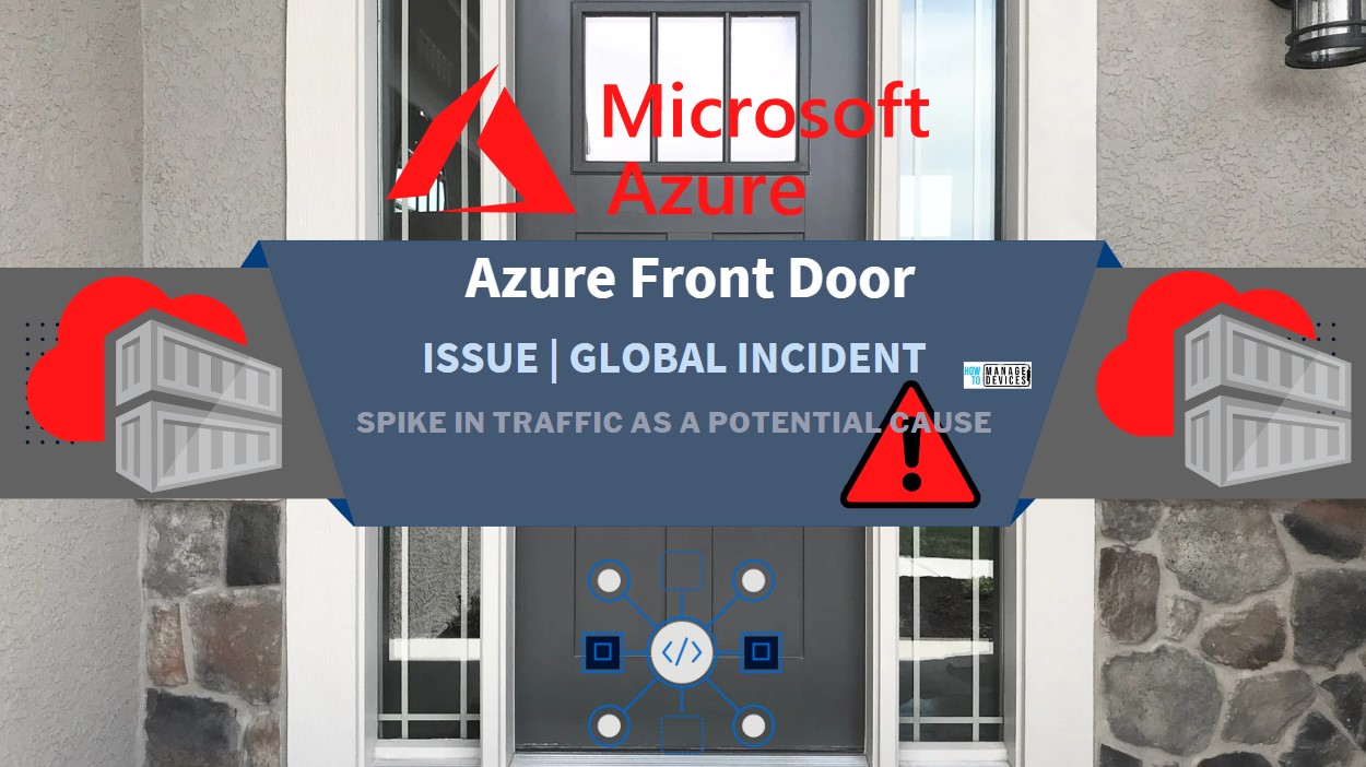 Azure Front Door Service Connectivity Issue | MEM Admin Center Portal ... Azure Front Door Service Connectivity Issue | MEM Admin Center Portal ...