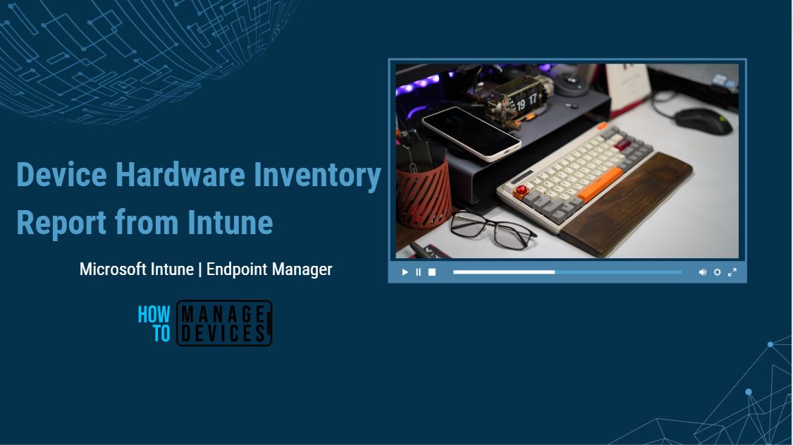 Get Device Hardware Details From Intune Portal HTMD Blog Get Device Hardware Details From Intune Portal HTMD Blog