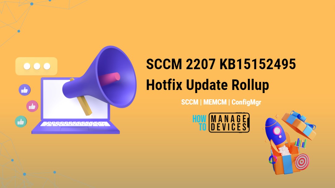 Latest Fixes For Sccm 2207 Kb15152495 Hotfix Update Rollup Htmd Blog