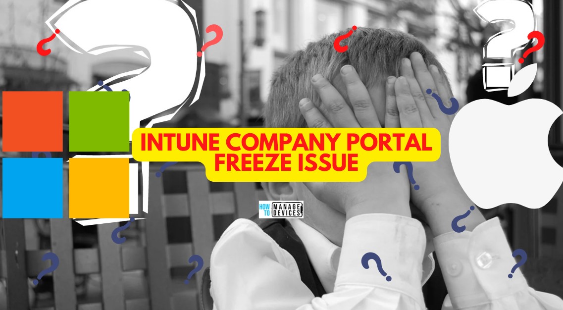 Intune Company Portal Freeze Issue On IOS Devices During Sign In HTMD Blog Intune Company Portal Freeze Issue On IOS Devices During Sign In HTMD Blog