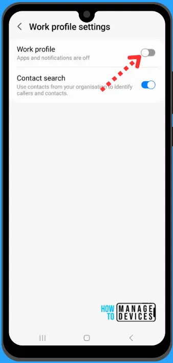 Turn Off Android Work Profile On Intune Managed Device HTMD Blog Turn Off Android Work Profile On Intune Managed Device HTMD Blog