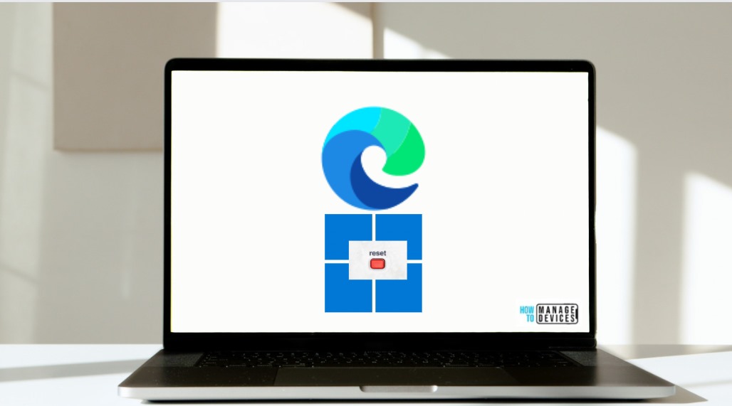 How To Repair Reset Microsoft Edge In Windows HTMD Blog How To Repair Reset Microsoft Edge In Windows HTMD Blog