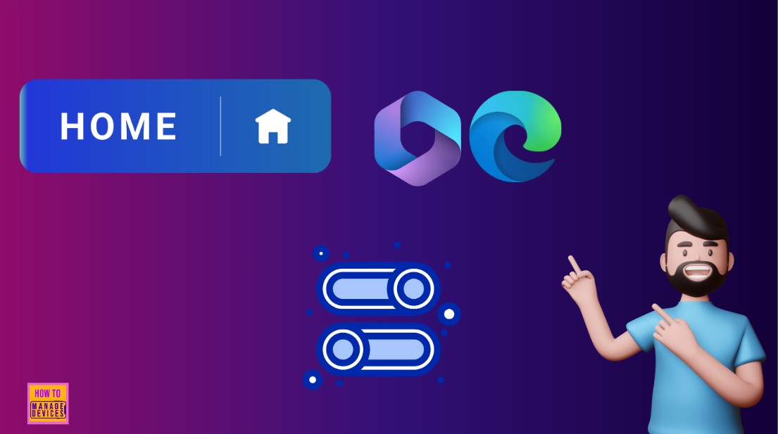 Enable Disable Show Home Button In MS Edge Using The Microsoft 365 ... Enable Disable Show Home Button In MS Edge Using The Microsoft 365 ...